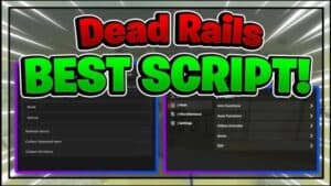Dead Rails Scripts - Copy Latest Roblox Scripts